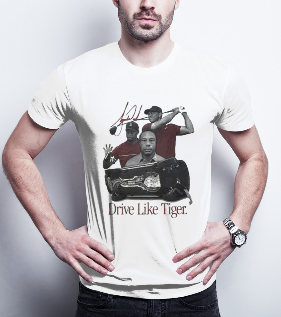 Tiger Woods Drive Like Tiger Golf Swing Car Crash T-Shirt