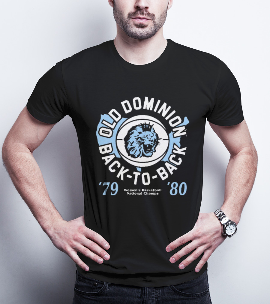 Old Dominion Back To Back Women's Basketball National Champs '79 '80 T-Shirt