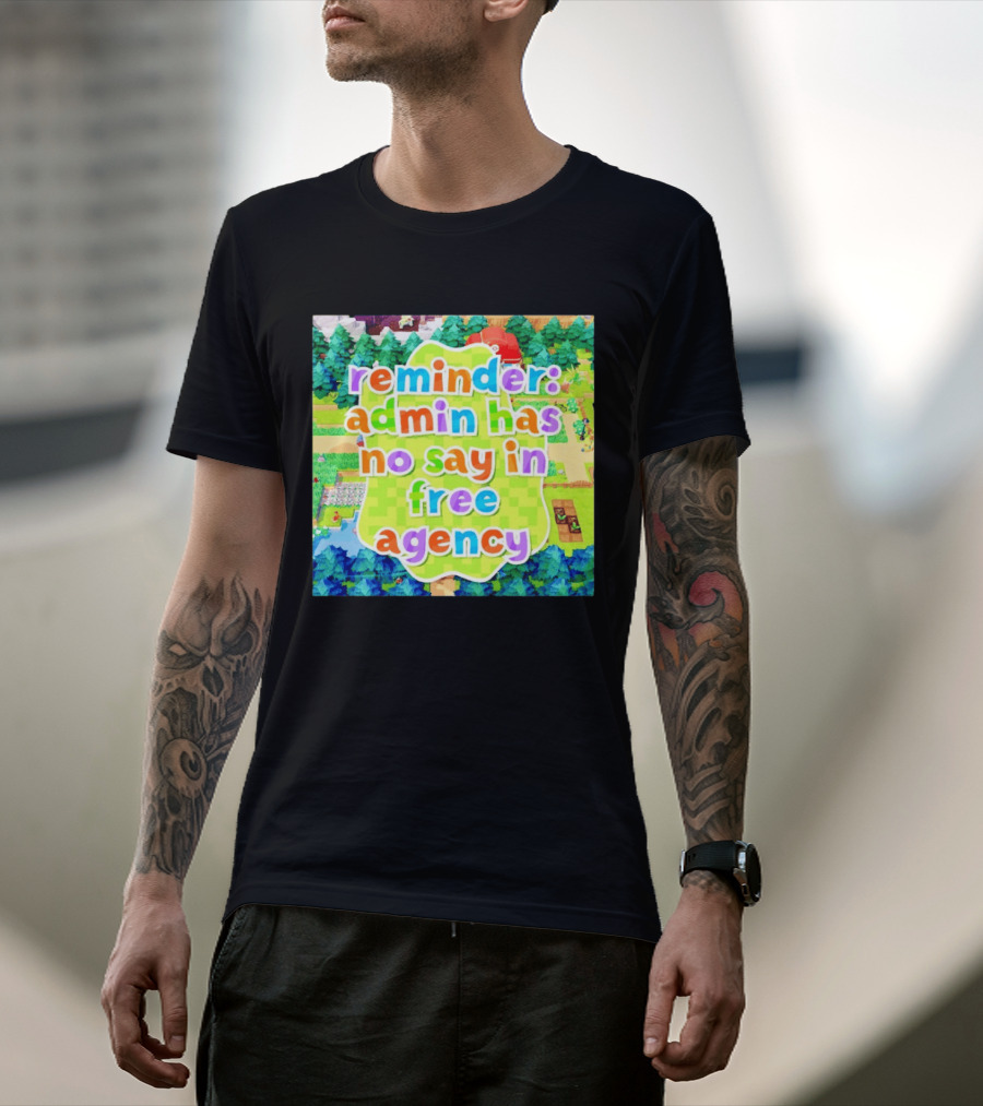 {"Reminder Admin Has No Say In Free Agency Washington Commanders Animal Crossing Style Forest Scene"} T-Shirt
