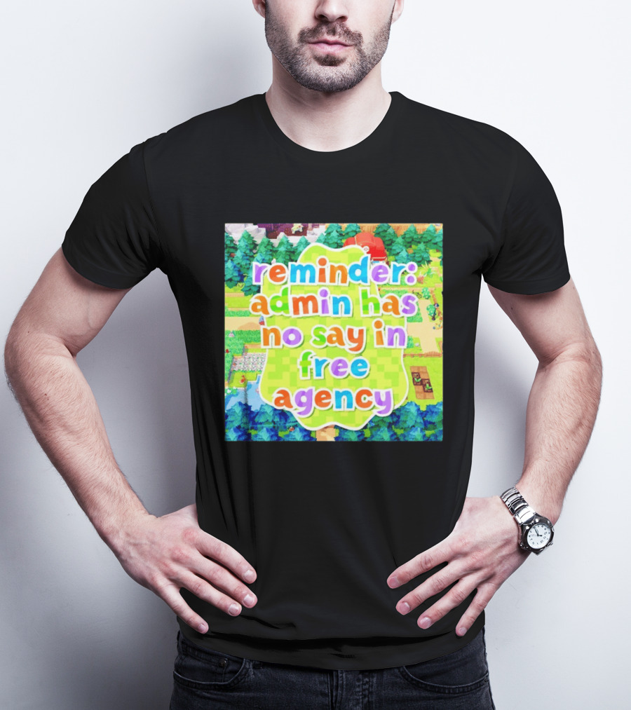 {"Reminder Admin Has No Say In Free Agency Washington Commanders Animal Crossing Style Forest Scene"} T-Shirt