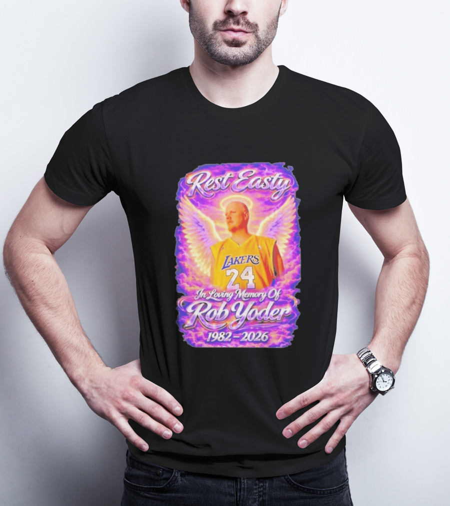 Rest Easty Lakers 24 Tribute In Loving Memory Of Rob Yoder 1982 2026 T-Shirt
