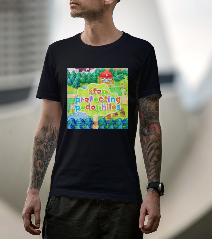Stop Protecting Pedophiles Pokopia Generator Scenic Landscape T-Shirt