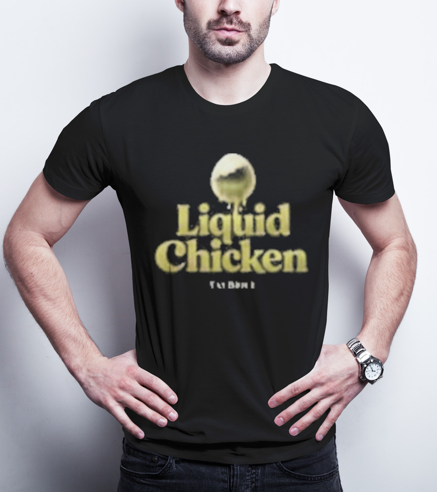 Tay Brice Liquid Chicken Egg T-Shirt