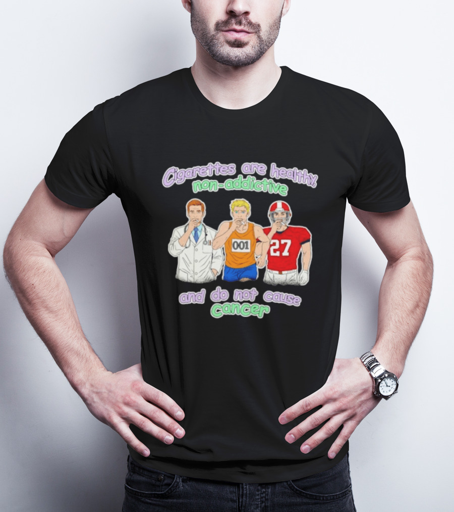 Cigarettes Are Healthy Non Addictive Doctor Athlete 001 Football Player 27 Do Not Cause Cancer T-Shirt