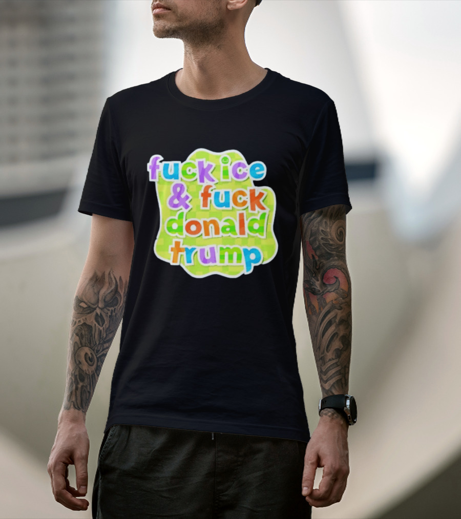 Fuck ICE And Fuck Donald Trump Pokopia Generator T-Shirt