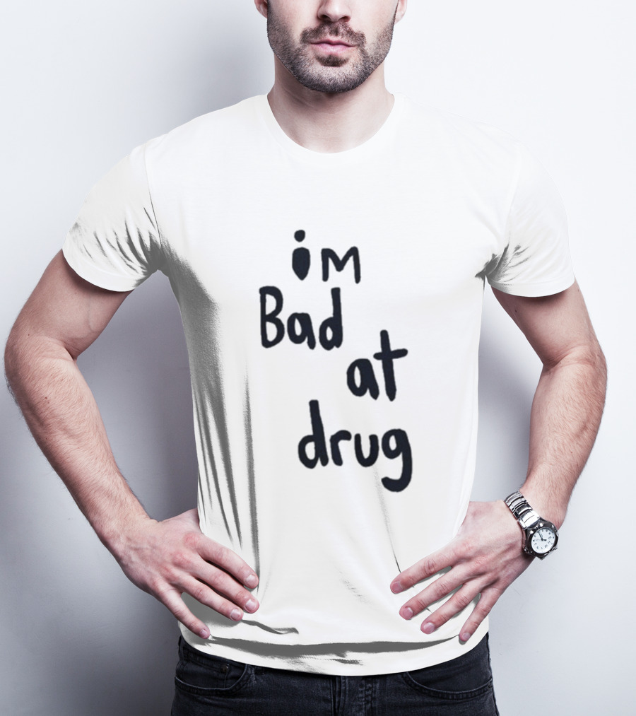 Robbie Williams I'm Bad At Drug T-Shirt
