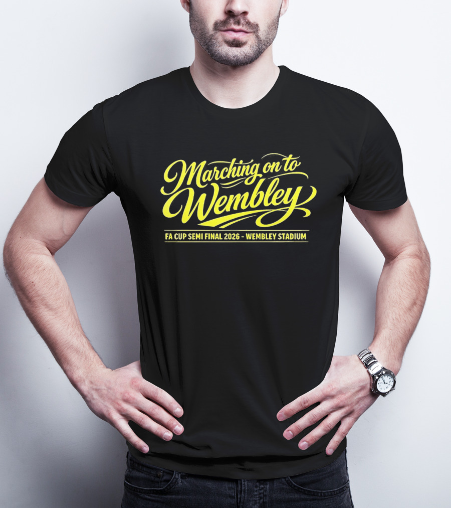 Marching On To Wembley FA Cup Semi Final 2026 Wembley Stadium T-Shirt