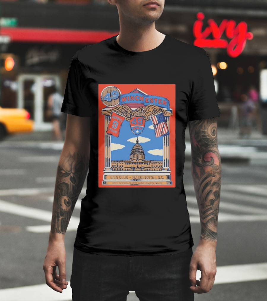 49 Winchester 930 Club Washington DC April 9 2026 Event Capitol T-Shirt