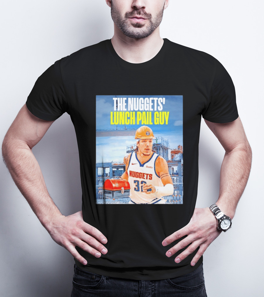 The Nuggets Lunch Pail Guy Aaron Gordon Denver Basketball Player T-Shirt