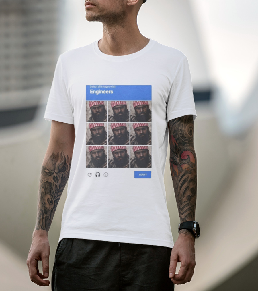 Select All Images With Engineers Captcha Meme Verify T-Shirt