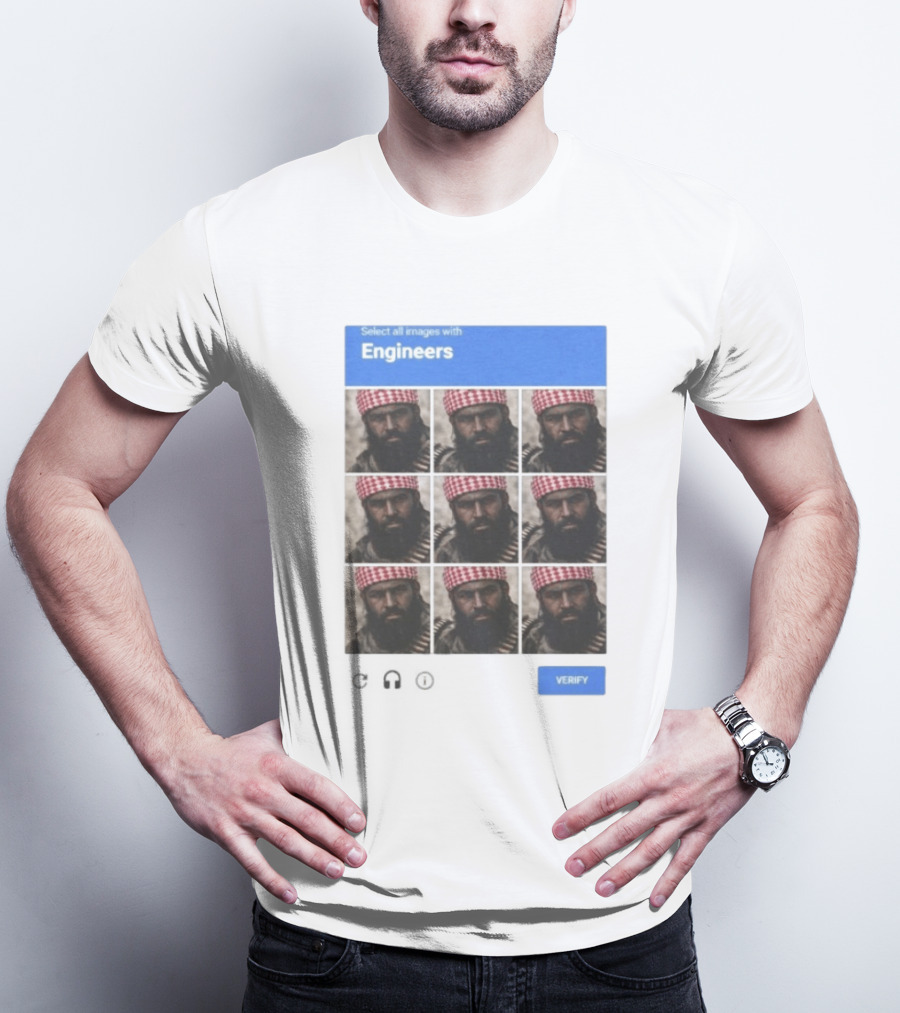 Select All Images With Engineers Captcha Meme Verify T-Shirt