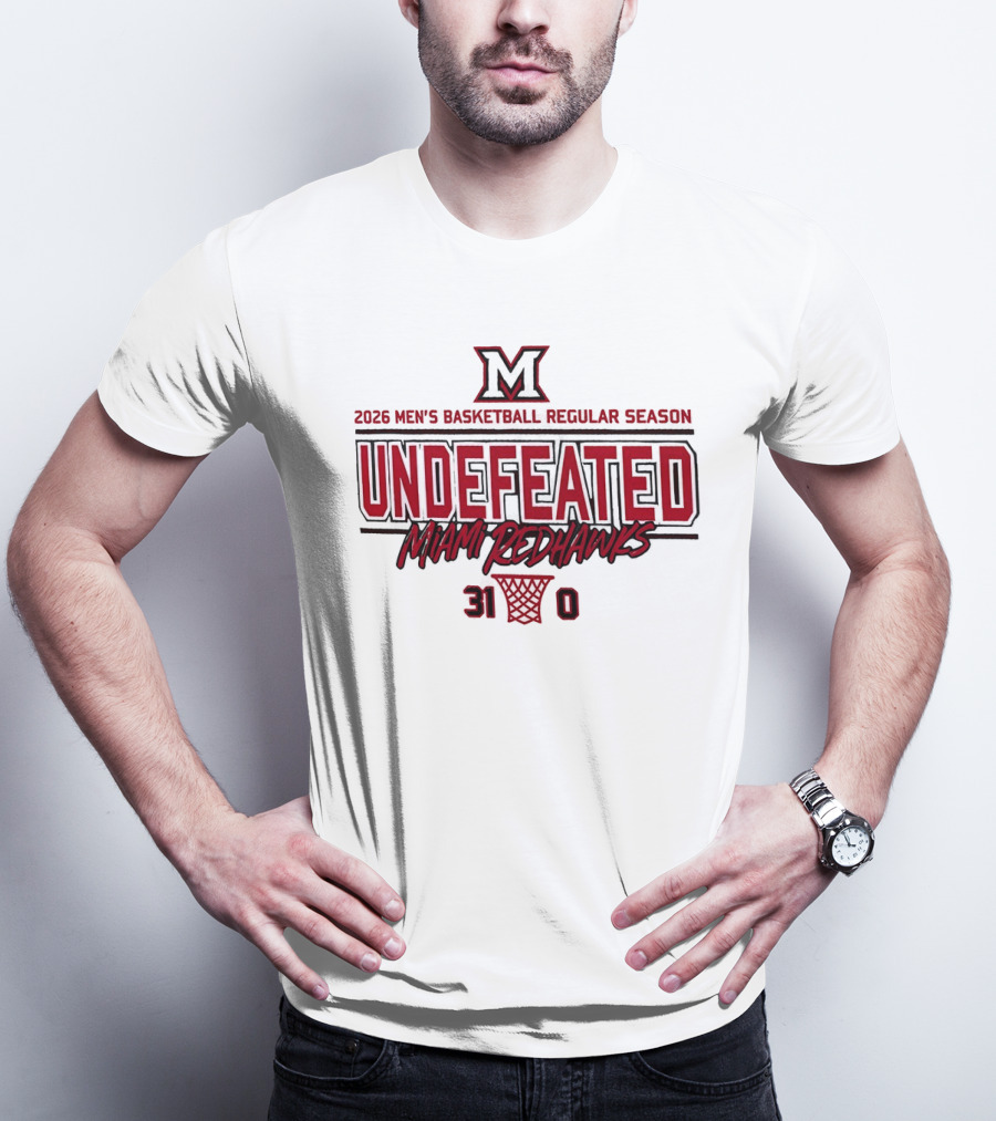 Miami RedHawks 2026 Men's Basketball Undefeated 31 0 Season T-Shirt