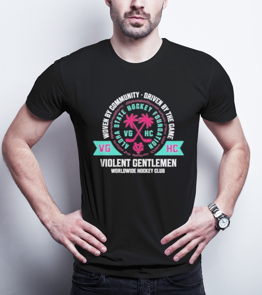 Violent Gentlemen Aloha State Hockey Foundation VGHC Woven By Community Driven By The Game T-Shirt