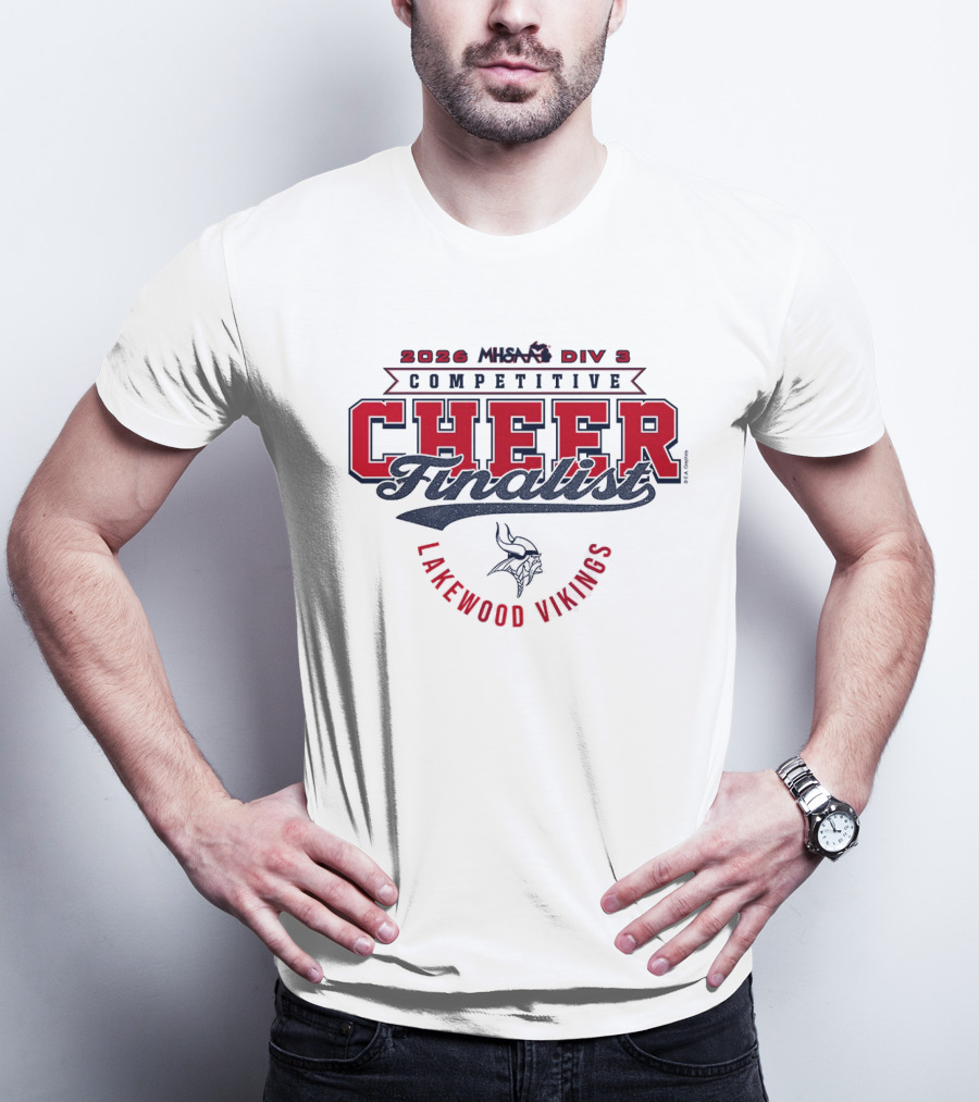 2026 MHSAA Div 3 Competitive Cheer Finalist Lakewood Vikings T-Shirt