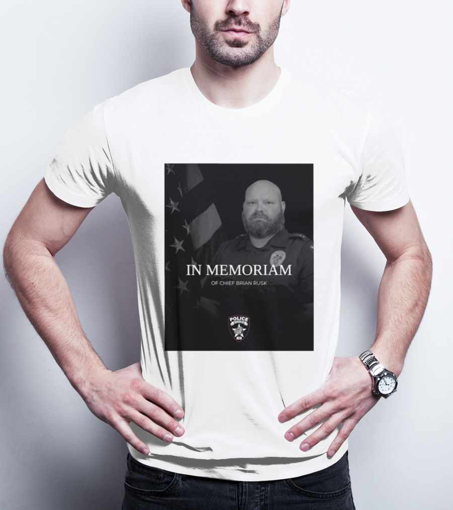 In Memoriam Of Chief Brian Rusk Police Service Honor American Flag T-Shirt