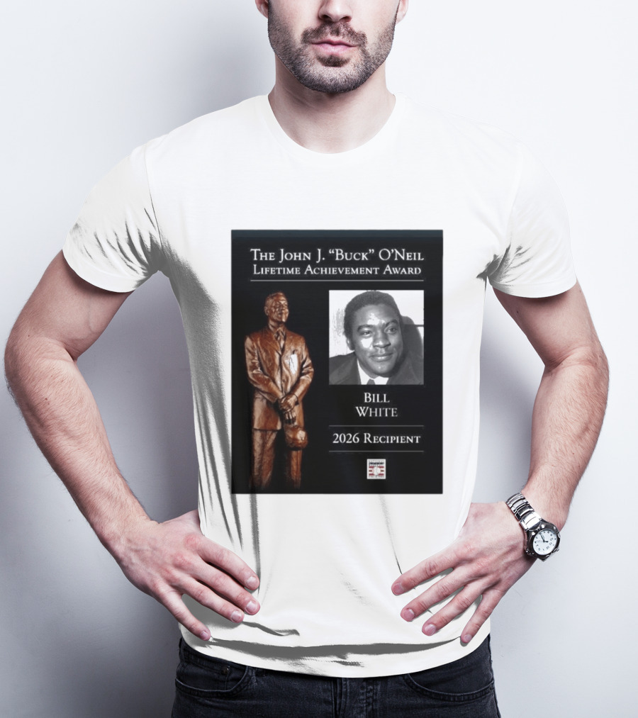 The John J. Buck O'Neil Lifetime Achievement Award Bill White 2026 Recipient National Baseball Hall Of Fame T-Shirt