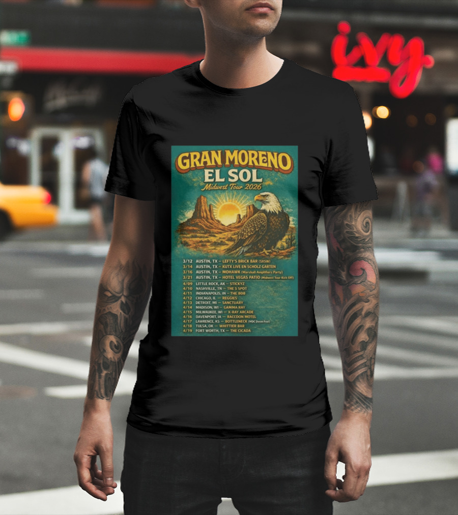 Gran Moreno El Sol Midwest Tour 2026 Concert Dates And Locations T-Shirt