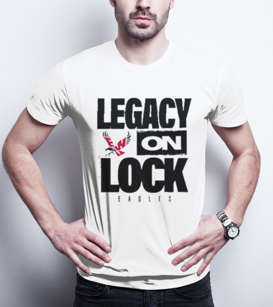 Eastern Washington Eagles Legacy On Lock Basketball T-Shirt