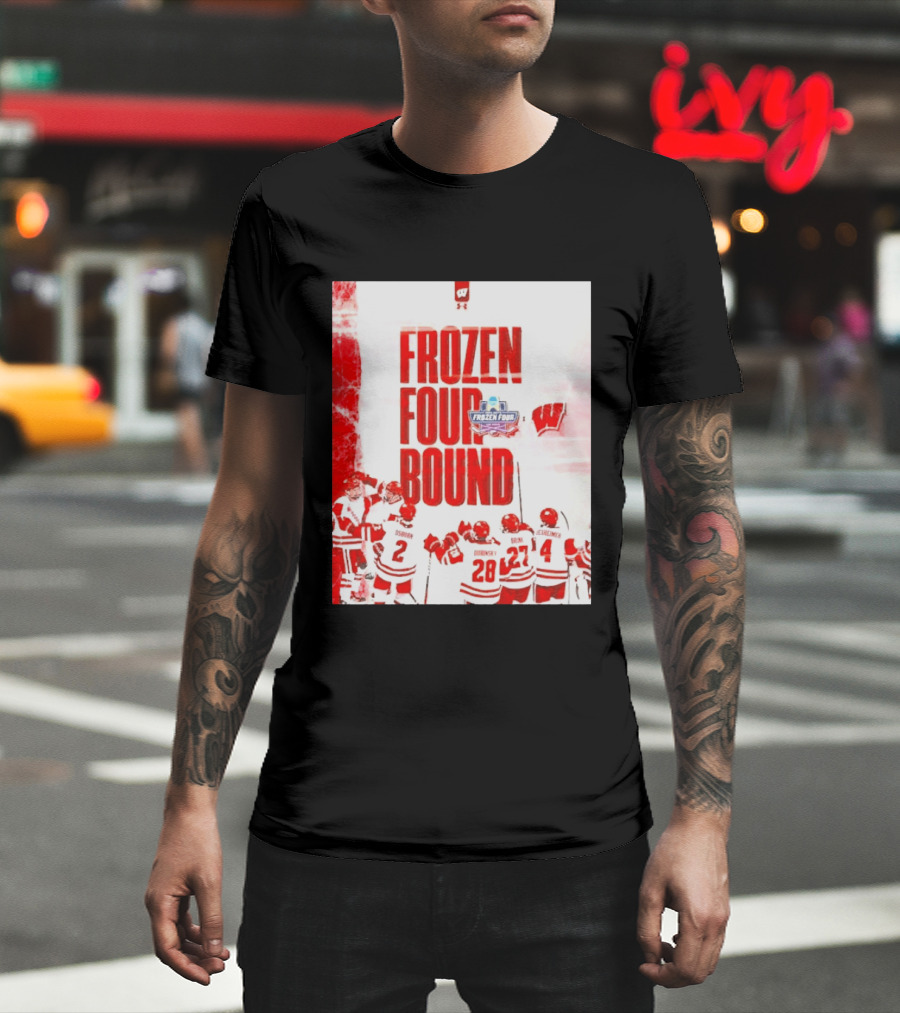 Frozen Four Bound Wisconsin Badgers Men's Ice Hockey Team Celebration T-Shirt