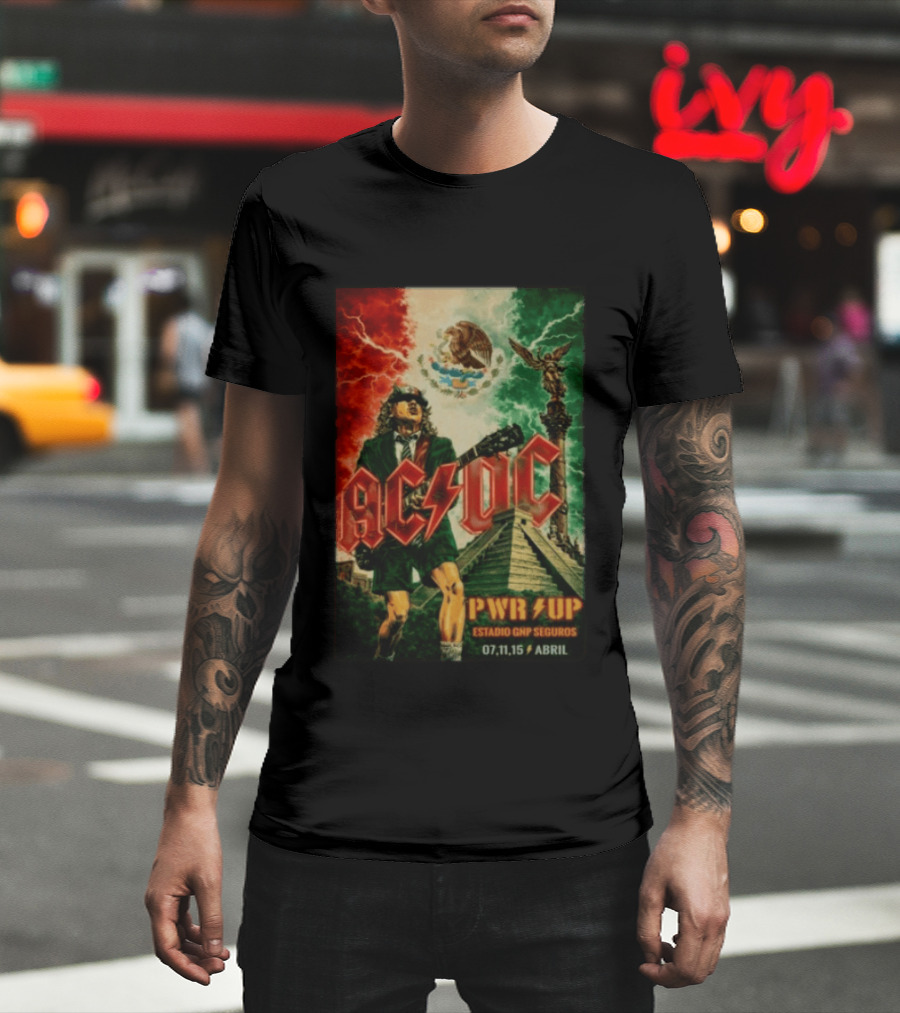 ACDC Pwr Up Estadio GNP Seguros 07 11 15 Abril Concert Mexican Flag Angel De La Independencia T-Shirt