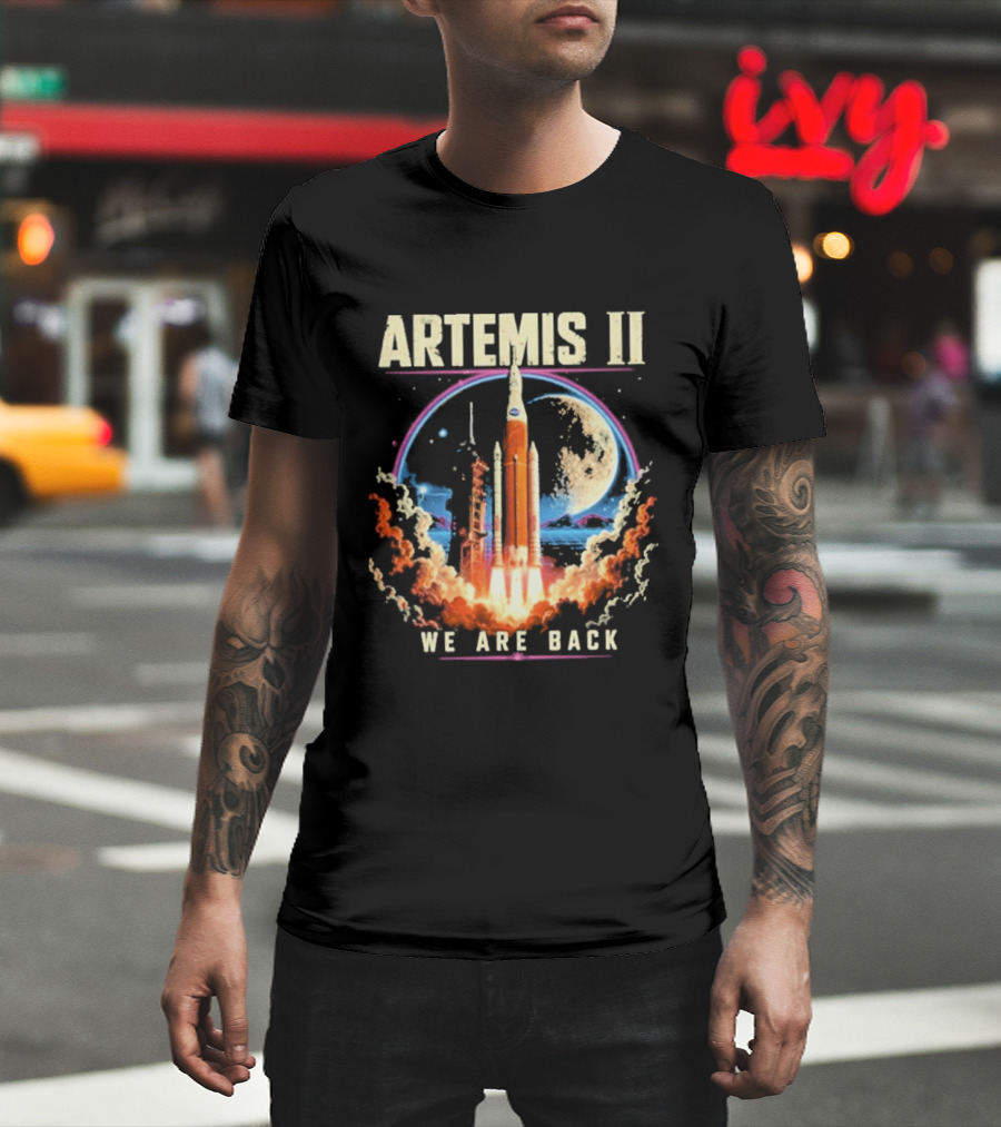 NASA Artemis II We Are Back Rocket Launch Moon Mission T-Shirt