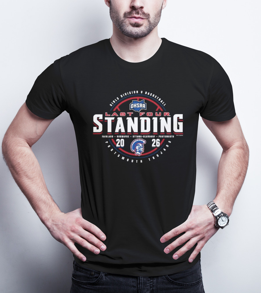 OHSAA Girls Basketball 2026 Last Four Standing Portsmouth Trojans Division V T-Shirt