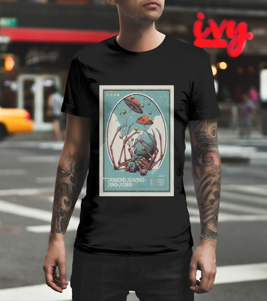 Pigeons Playing Ping Pong 2026 Tour With Mushroom Spider Cosmos T-Shirt