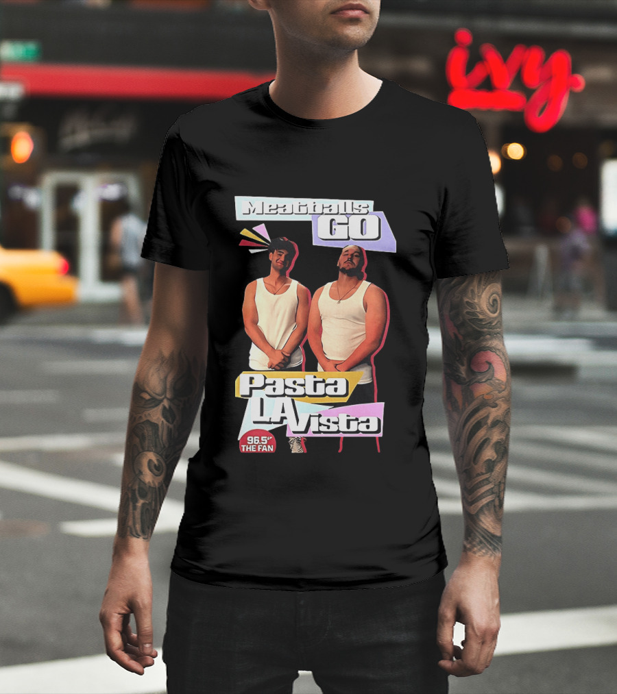 Meaty Boys Go Pasta La Vista 96.5 The Fan T-Shirt
