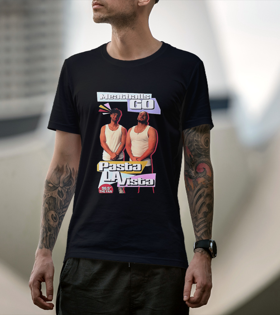 Meaty Boys Go Pasta La Vista 96.5 The Fan T-Shirt