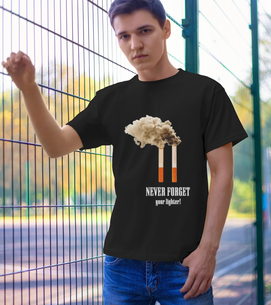 Never Forget Your Lighter Smoking Cigarettes Twin Towers T-Shirt