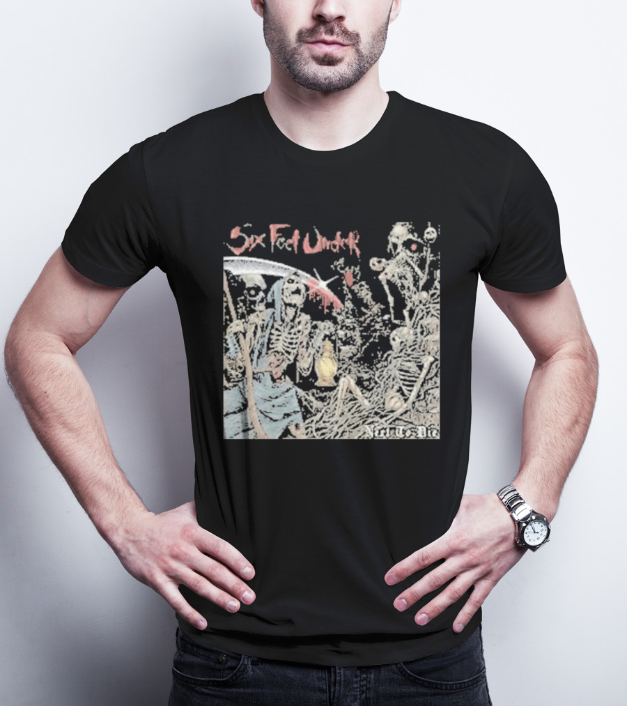 Six Feet Under Scythe And Skeletons Next To Die T-Shirt