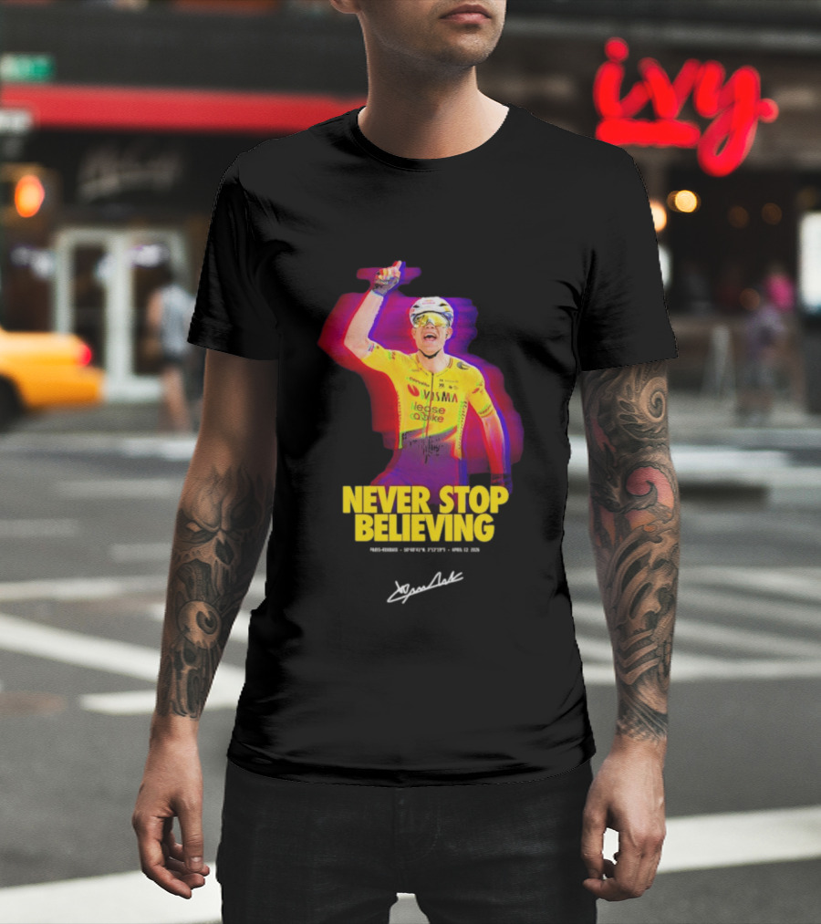 Never Stop Believing Jumbo Visma Leese Quake Signature T-Shirt