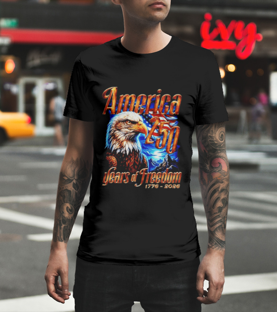 America 250 Years Of Freedom 1776 2026 Eagle Flag T-Shirt