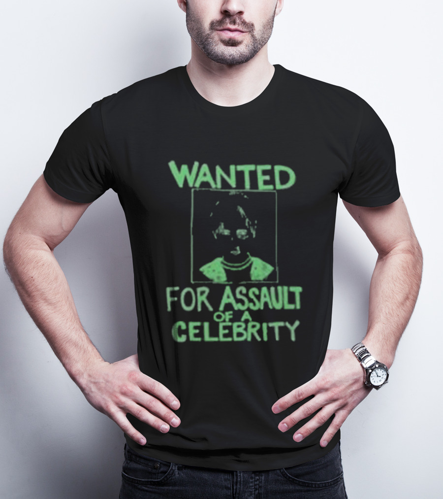 Wanted The Wanted For Assault Of A Celebrity T-Shirt