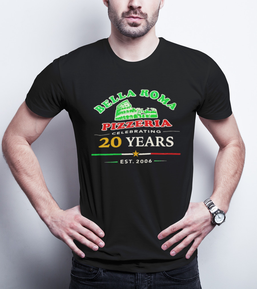 Bella Roma Pizzeria Celebrating 20 Years Est 2006 Colosseum T-Shirt