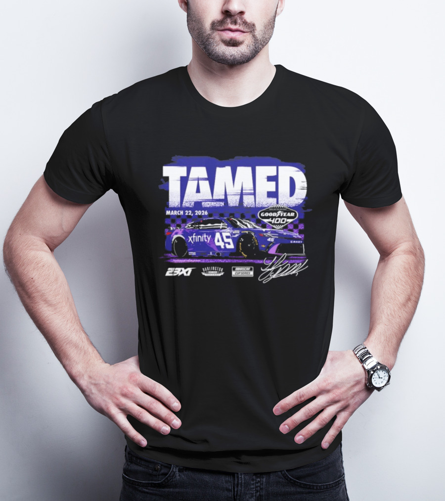 Tamed March 22 2026 Xfinity 45 Goodyear 400 Race Winner Tyler Reddick 23XI Racing T-Shirt