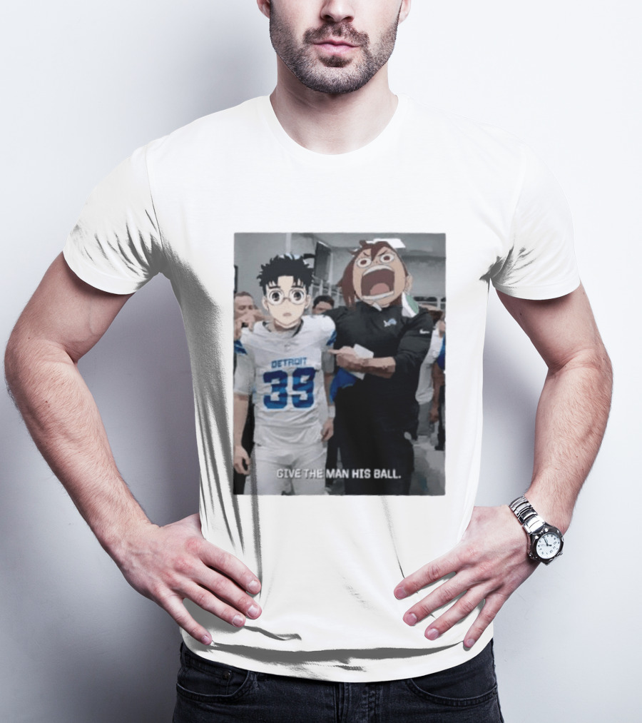 Detroit Lions Anime Give The Man His Ball T-Shirt
