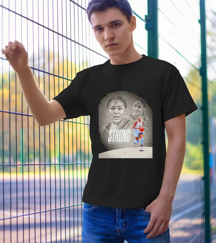 Sarah Strong UConn Huskies CBB Player Of The Year University Of Connecticut T-Shirt