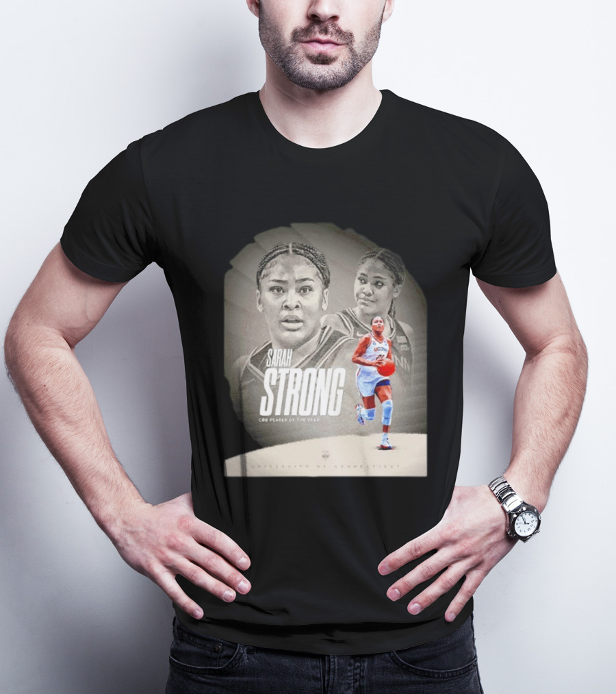 Sarah Strong UConn Huskies CBB Player Of The Year University Of Connecticut T-Shirt