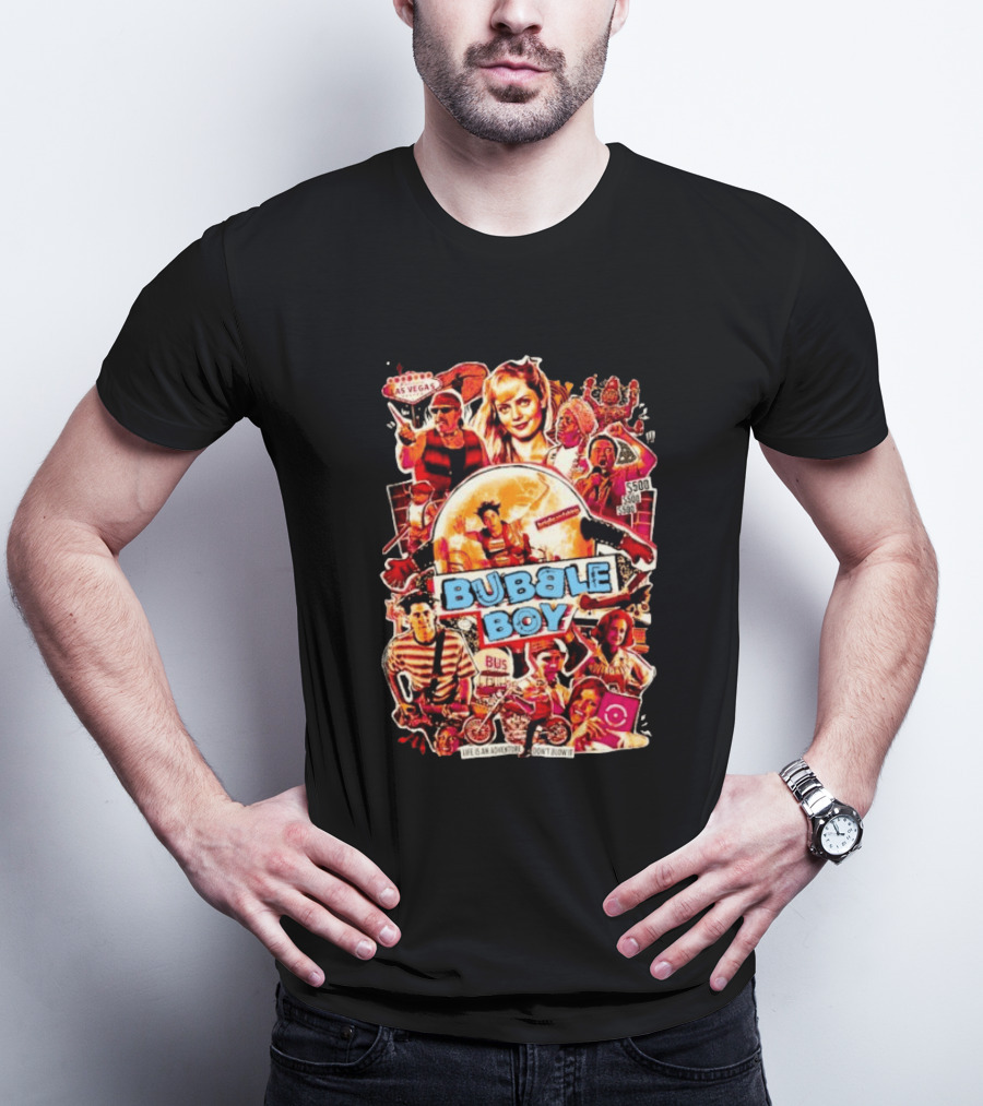 Bubble Boy Las Vegas Adventure Life's An Adventure Don't Blow It T-Shirt