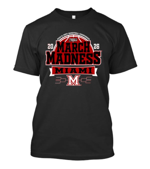 Miami RedHawks 2026 March Madness NCAA Basketball Tournament Bound T-Shirt