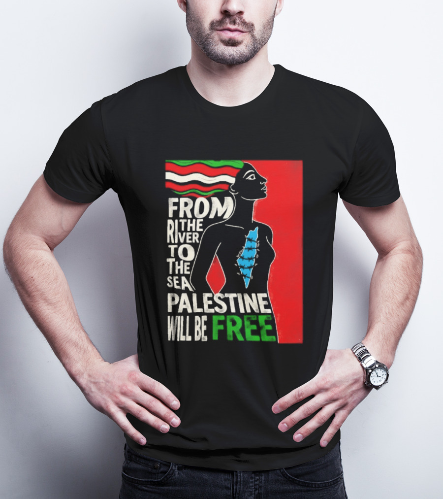 From The River To The Sea Palestine Will Be Free Woman Palestinian Flag Map T-Shirt