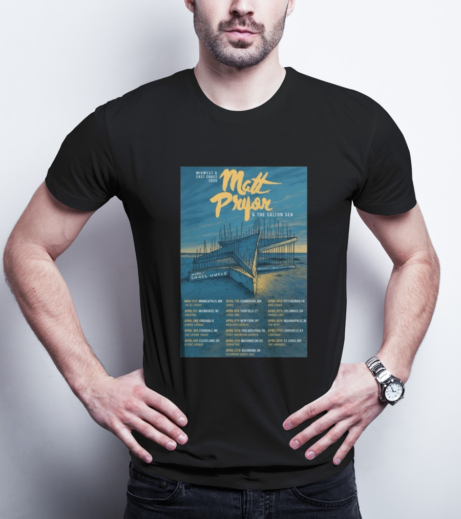 Matt Pryor Midwest East Coast 2026 Tour Matt Pryor And The Salton Sea With Small Uncle T-Shirt