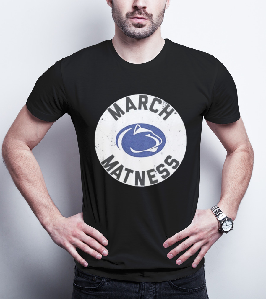 Penn State Wrestling March Matness Nittany Lions T-Shirt
