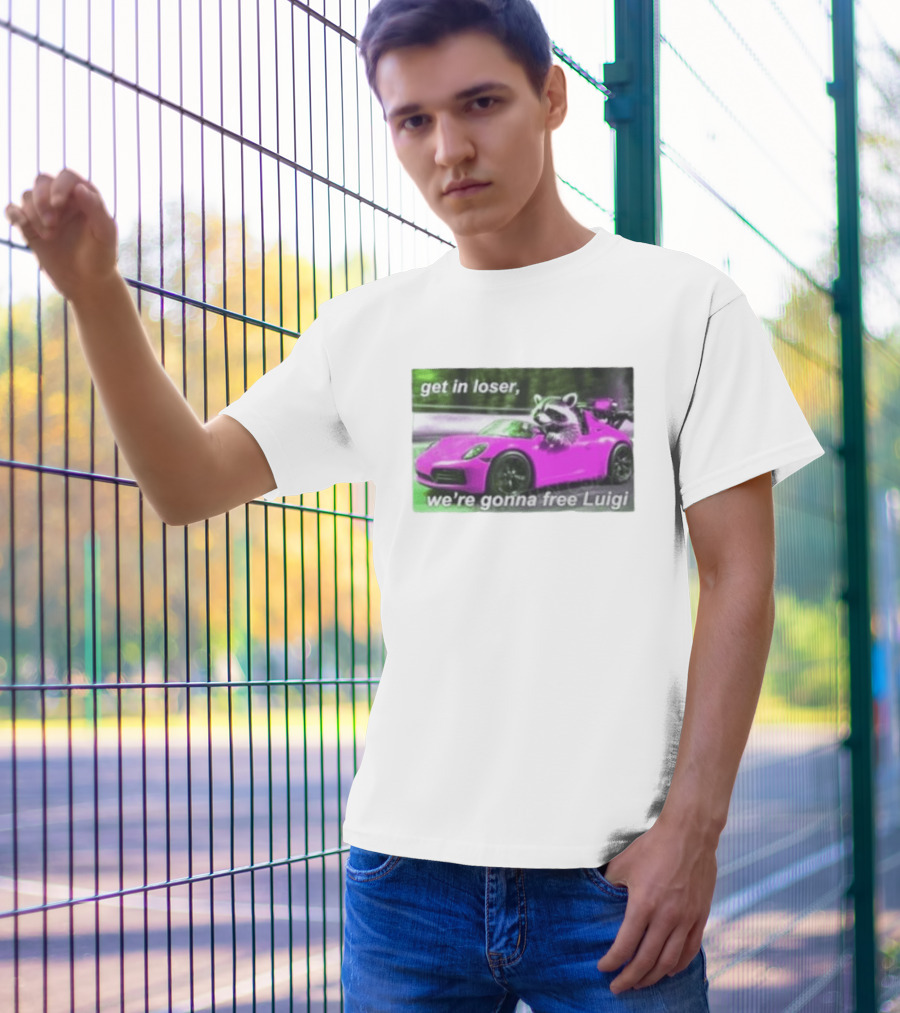 Get In Loser Raccoon Driving Pink Car We're Gonna Free Luigi T-Shirt