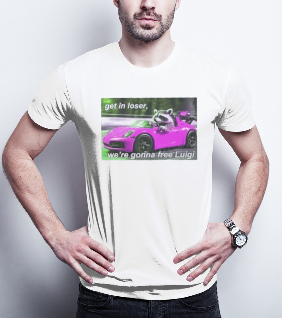Get In Loser Raccoon Driving Pink Car We're Gonna Free Luigi T-Shirt