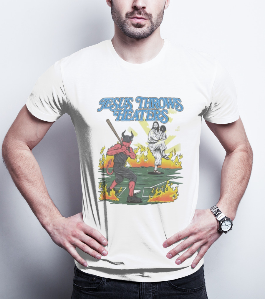 Jesus Throws Heaters Baseball Devil Pitcher Flames T-Shirt