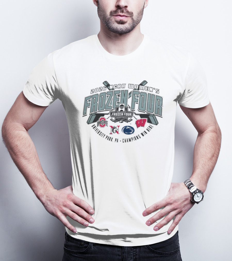 2026 NCAA Women's Frozen Four University Park PA Champions Run Here T-Shirt