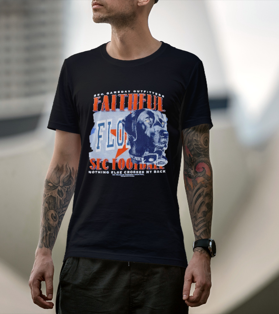 SEC Gameday Outfitters Faithful Florida SEC Football Nothing Else Crosses My Back T-Shirt