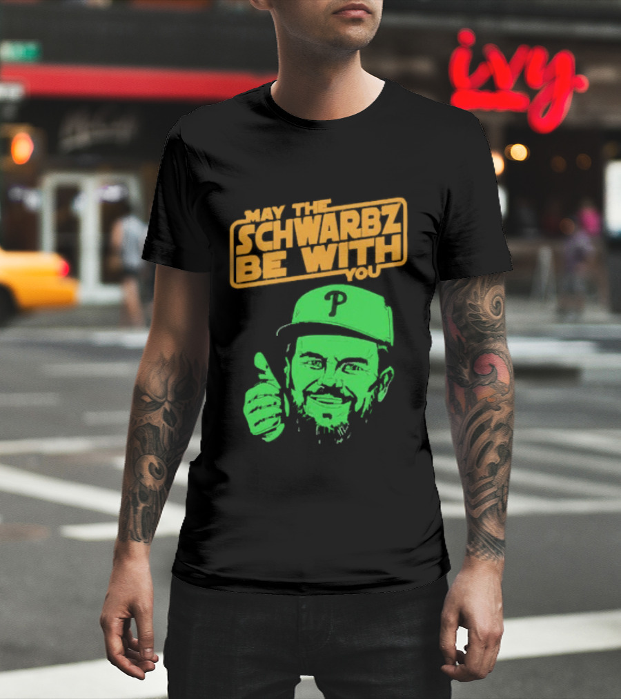 May The Schwarbz Be With You Kyle Schwarber Baseball T-Shirt